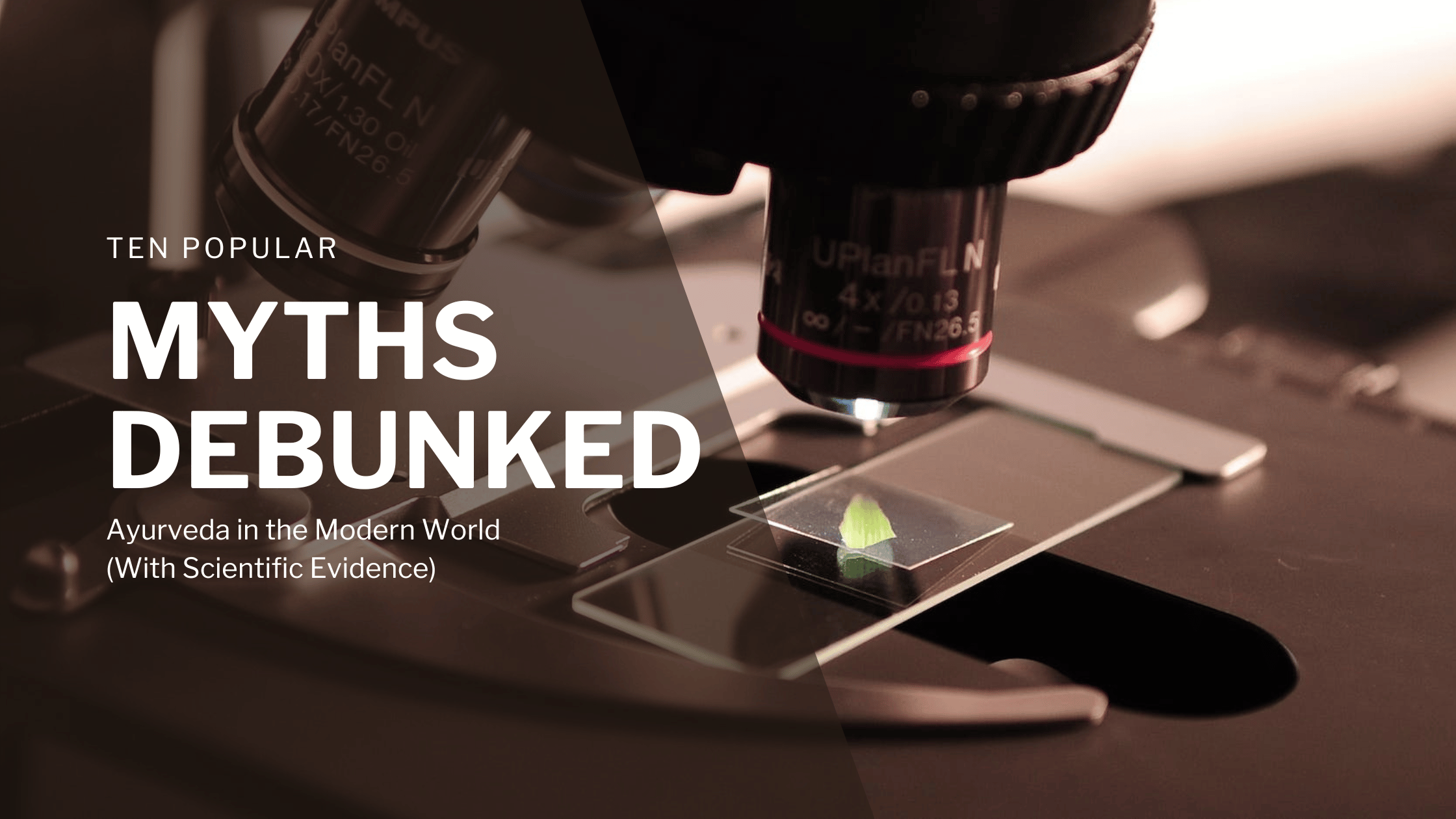 10 Myths Debunked: Ayurveda in Modern World (With Scientific Evidence) – Aurumveda